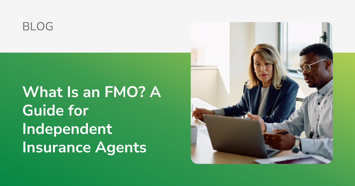 What Is an FMO? A Guide for Independent Insurance Agents